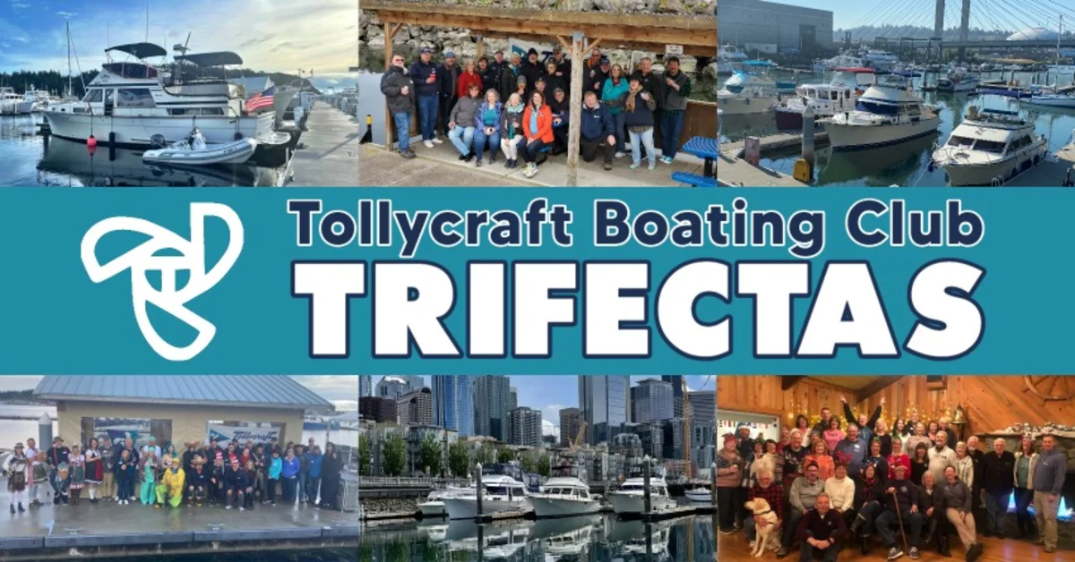 New for 2023! The Tollyclub Mini Cruise Trifectas - Tollycraft Boating Club