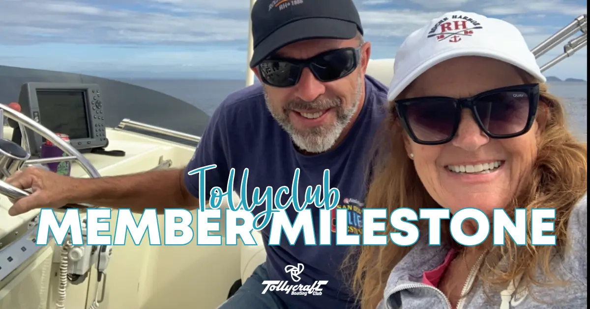 Tollycraft Boating Club Milestone - Tollycraft Boating Club
